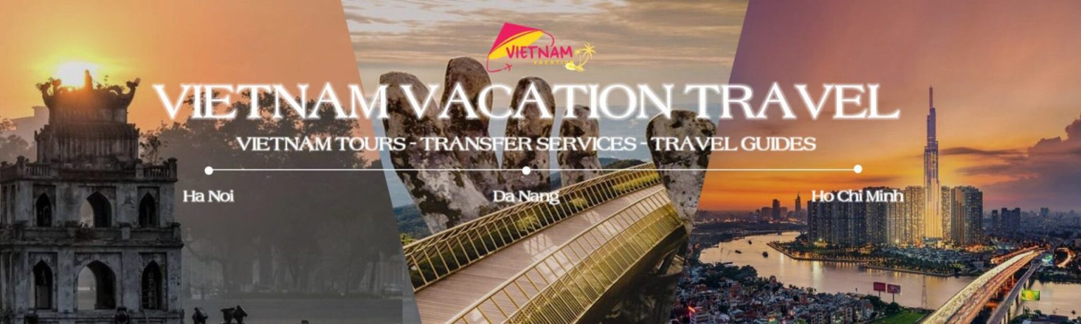 Vietnam Vacation Travel